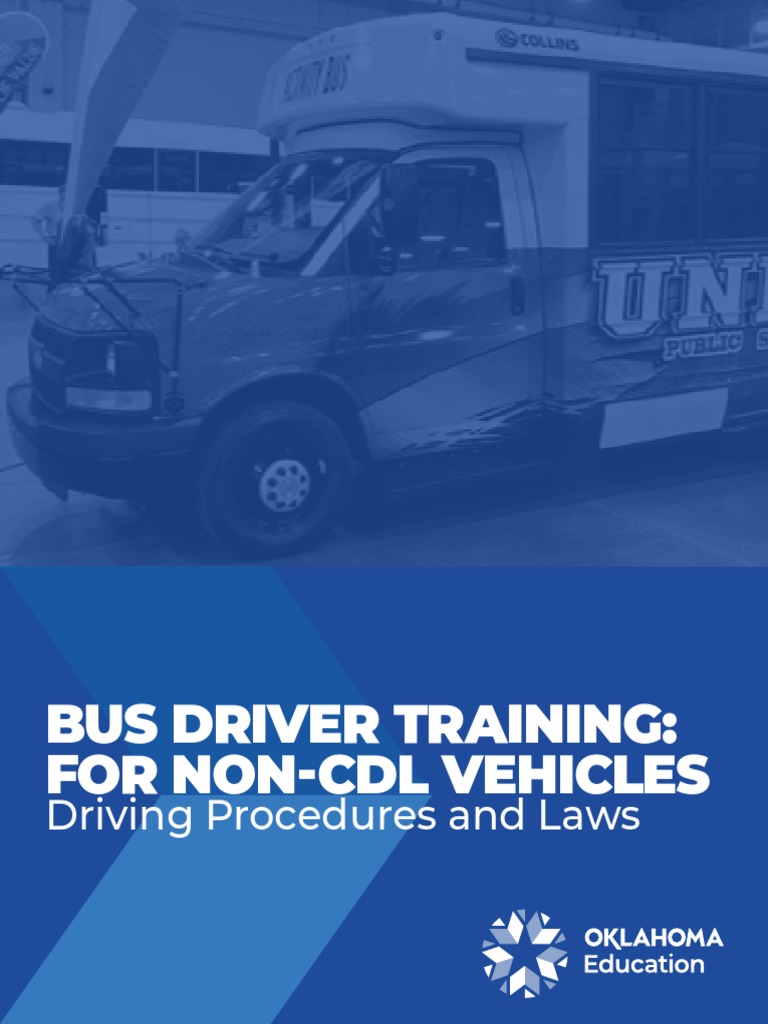 Non-CDL Bus Driver Training Guide | PDF | Traffic Collision | School Bus