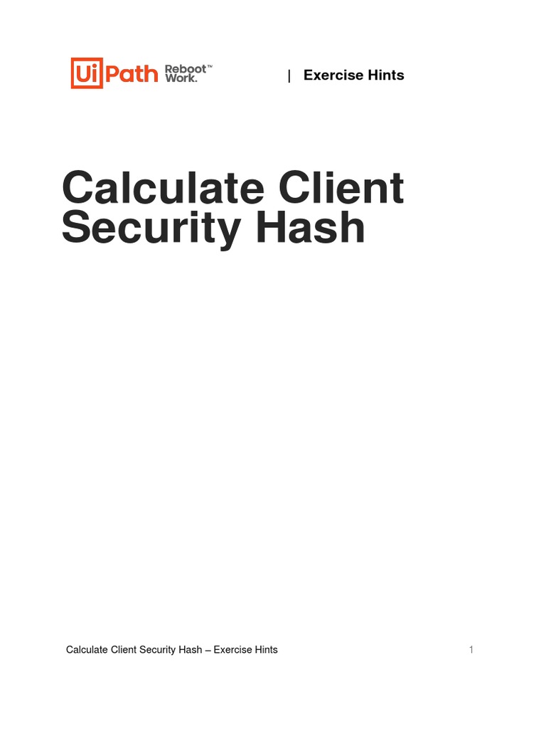 Calculate Client Security Hash - 2020.10 Exercise Hints | PDF ... Calculate Client Security Hash - 2020.10 Exercise Hints | PDF ...