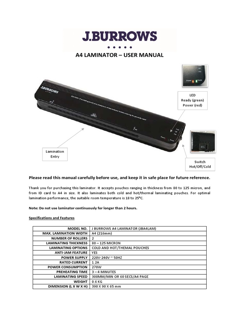 A4 Laminator - User Manual: Please Read This Manual Carefully Before Use, and Keep It in Safe ...