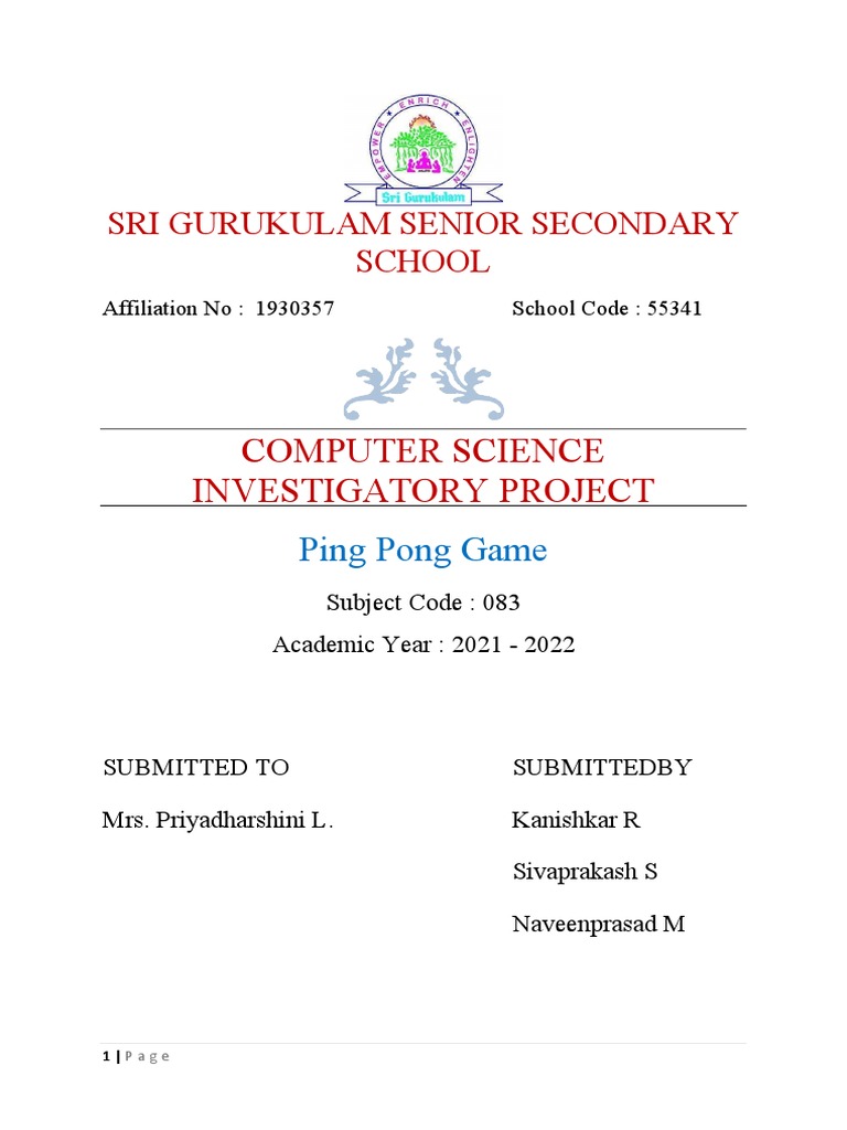 Computer Science Investigatory Project: Sri Gurukulam Senior Secondary ...