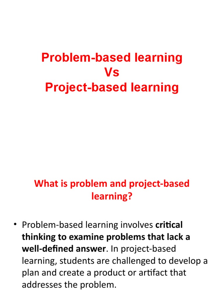 Problem-Based Learning Vs Project-Based Learning | PDF | Project Based ...