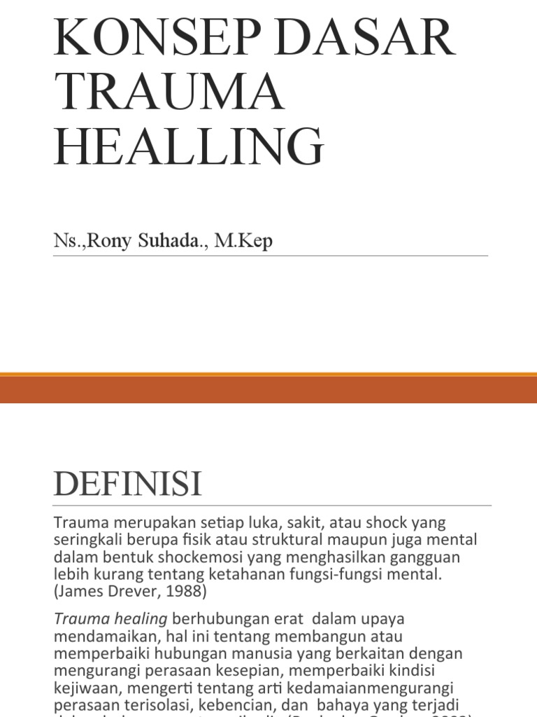 Kuliah Konsep Dasar Trauma Healling | PDF