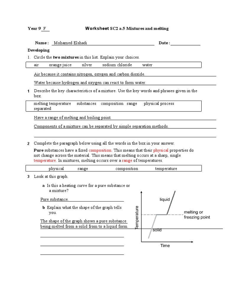 Year 9 F Worksheet SC2 A.5 Mixtures and Melting Name: Mohamed Elshadi ...