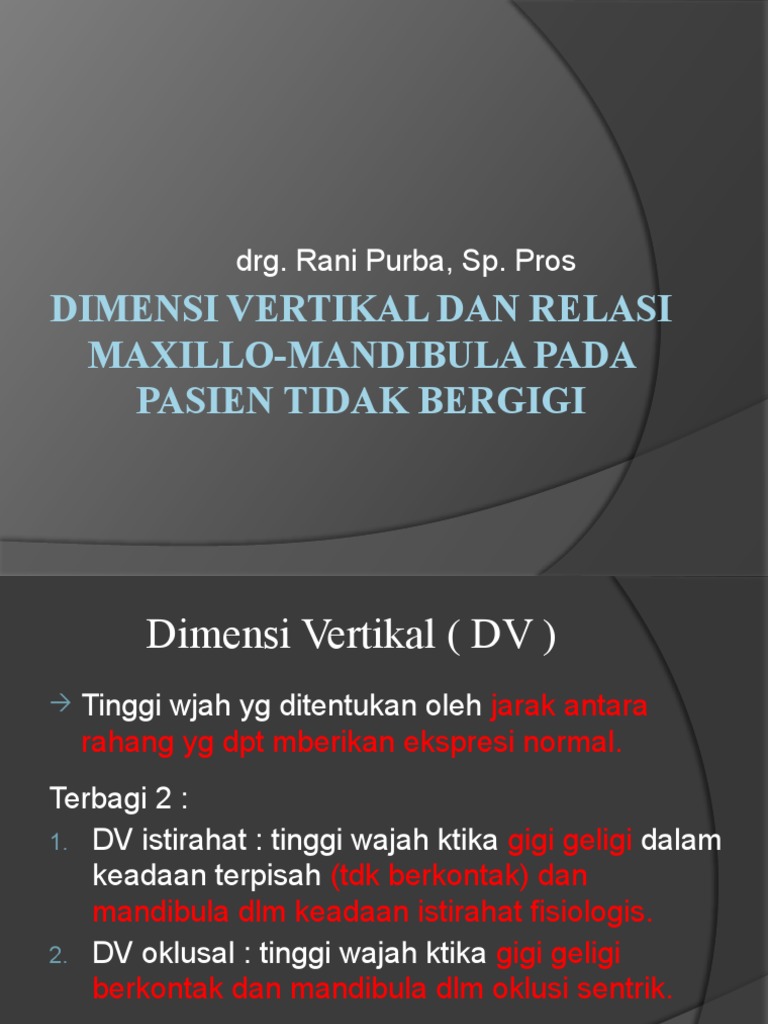 Dimensi Vertikal Dan Relasi Maxillo-Mandibula Pada Pasien Tidak | PDF