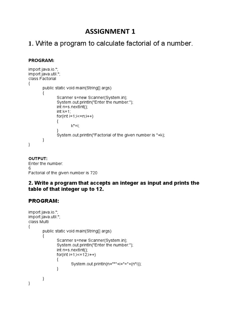 Assignment 1: 1. Write A Program To Calculate Factorial of A Number ... Assignment 1: 1. Write A Program To Calculate Factorial of A Number ...