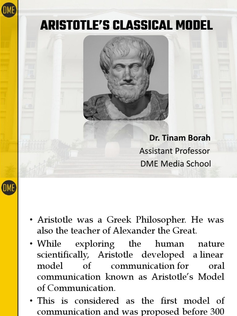 Aristotle'S Classical Model: Dr. Tinam Borah Assistant Professor DME ...