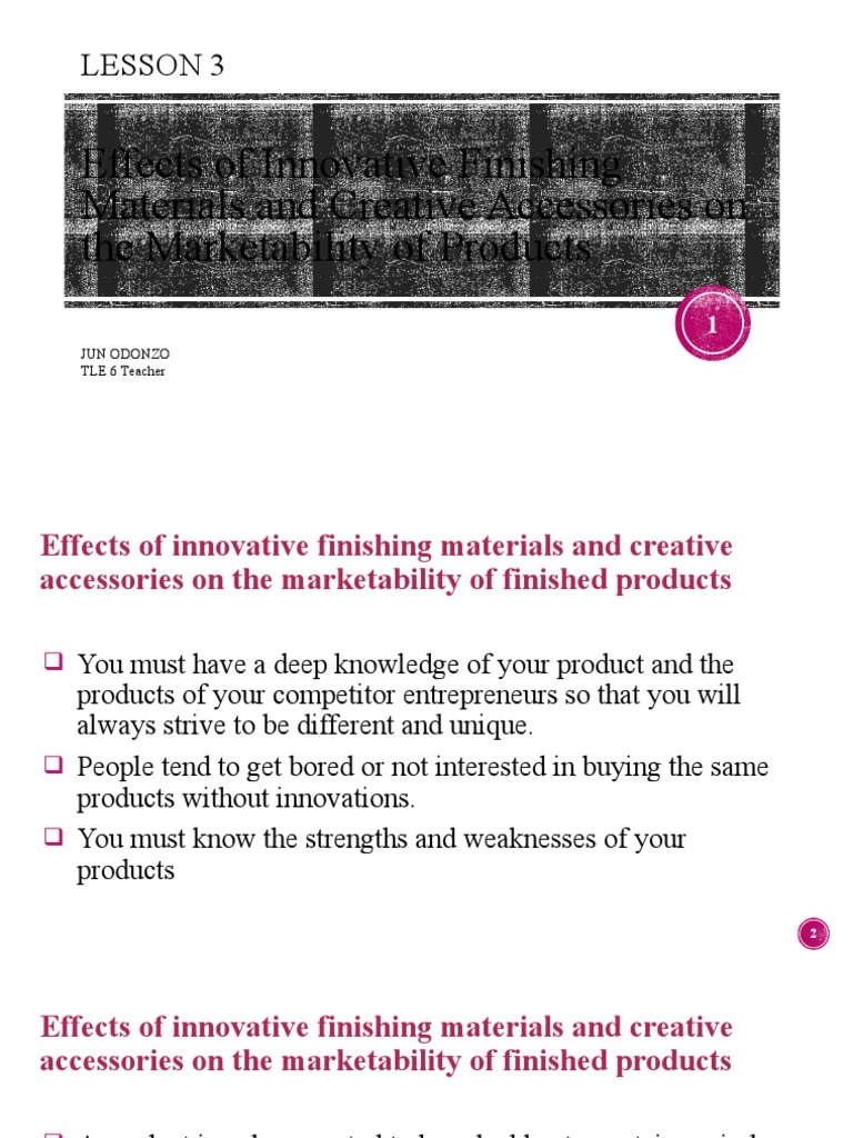 INDL ARTS - LESSON 3 Effects of Innovative Finishing Materials and ...