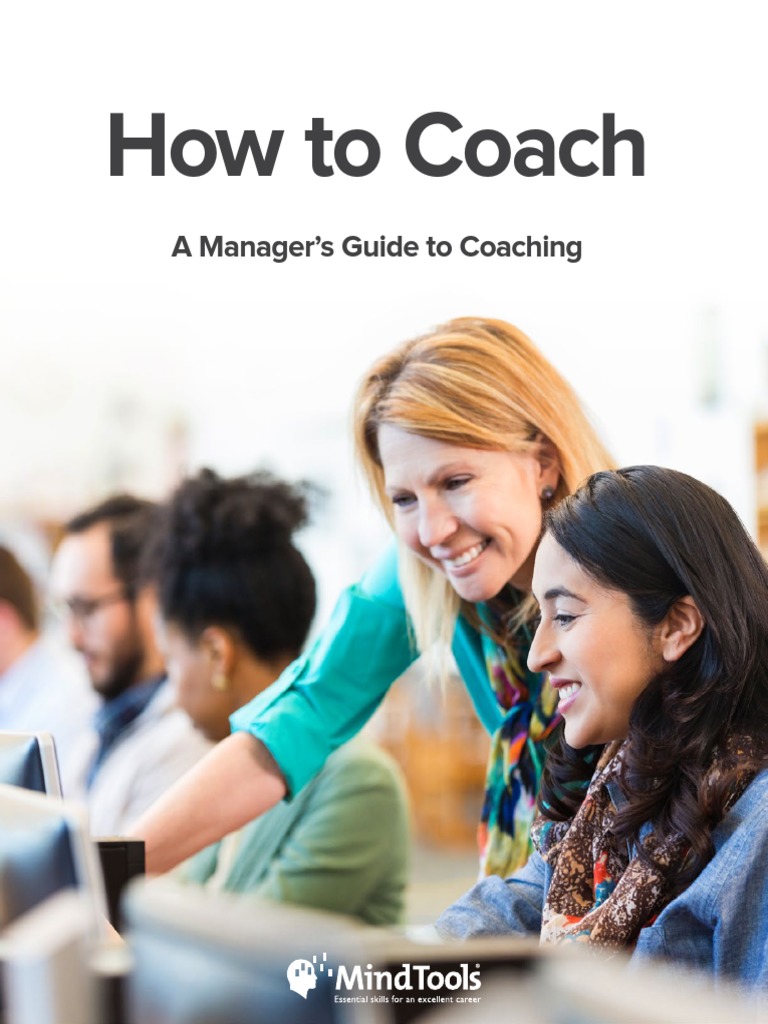 Mgmt-PM-A Manager's Guide To Coaching | PDF | Credibility | Emotional ...
