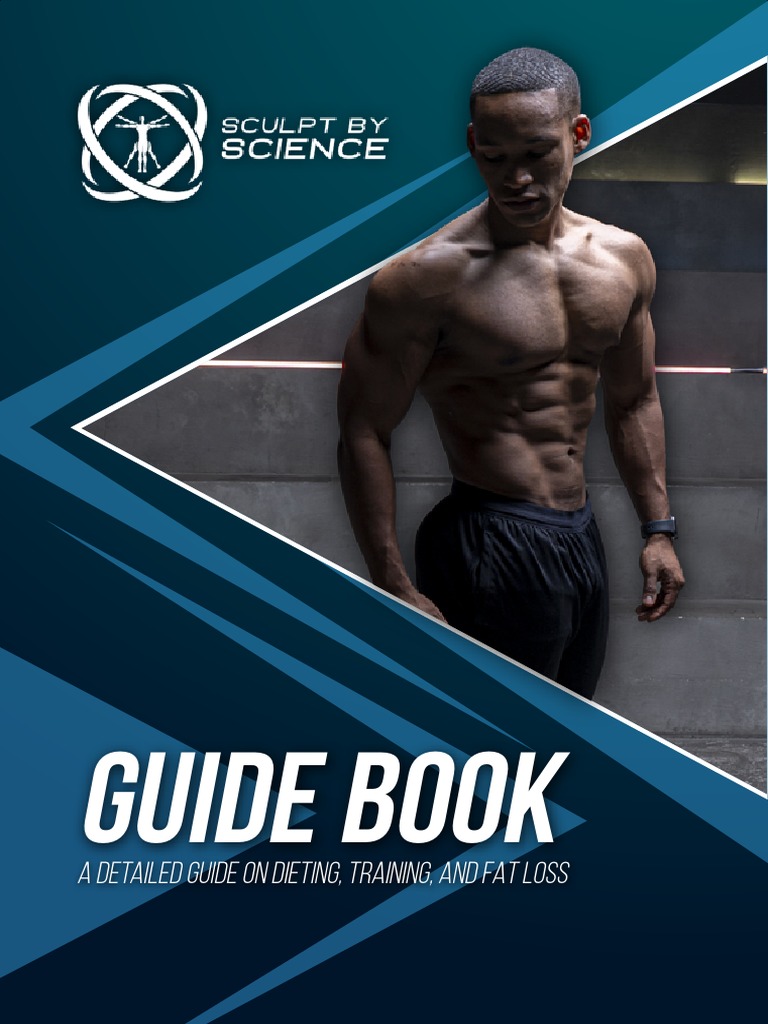 Guide Book: A Detailed Guide On Dieting, Training, and Fat Loss | PDF ...