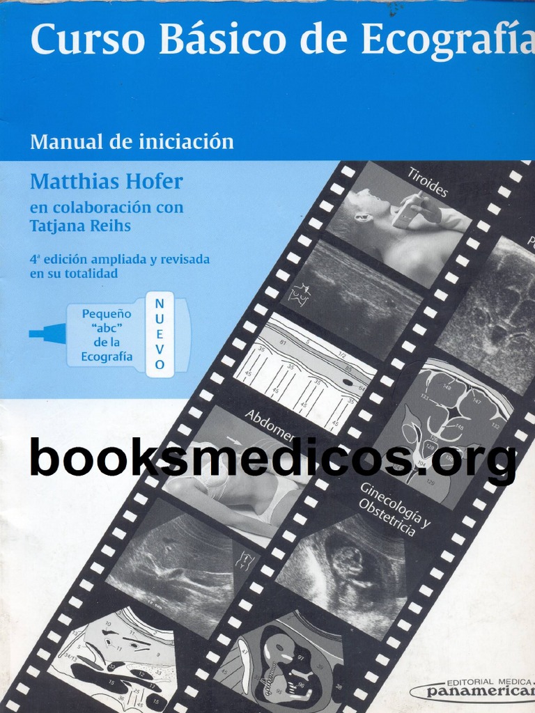 Curso Basico de Ecografía Manual de Iniciación 4°ed M Hofer | PDF