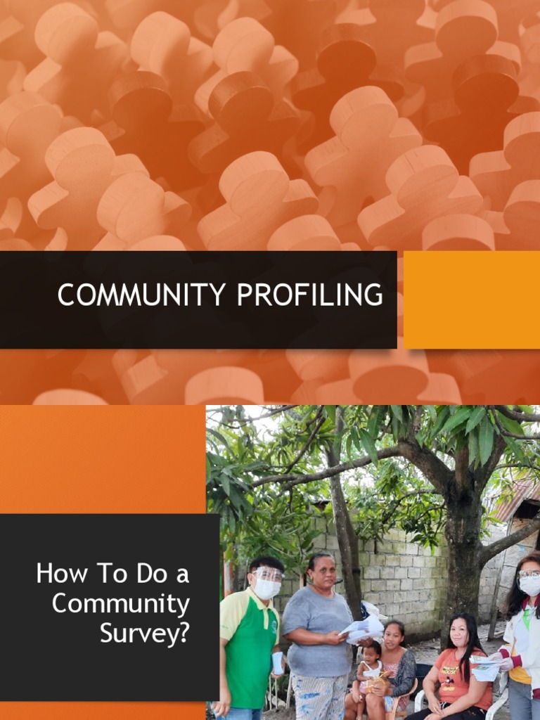 Community-Profiling-Ppt 2022 | PDF | Survey Methodology | Community
