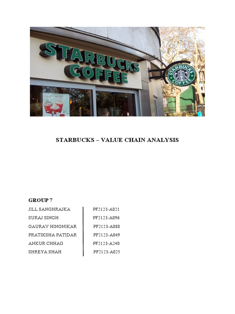 Starbucks - Value Chain Analysis: Group 7 | PDF | Starbucks | Coffee