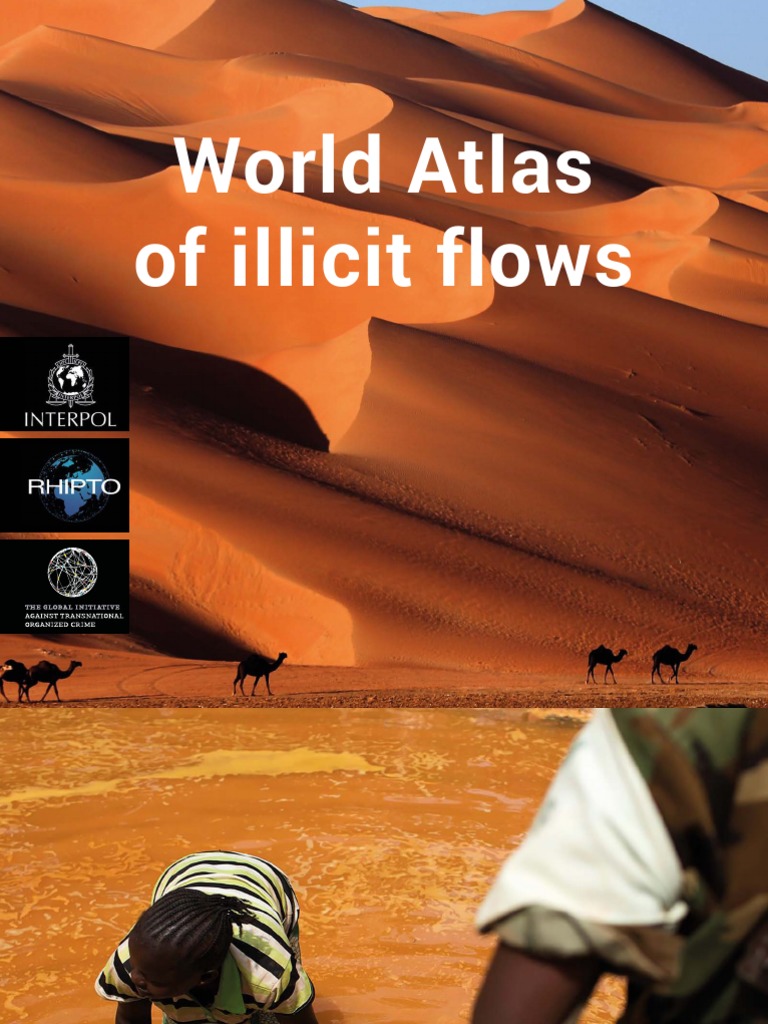 World Atlas of Illicit Flows-1 | PDF | Organized Crime | Resource Depletion