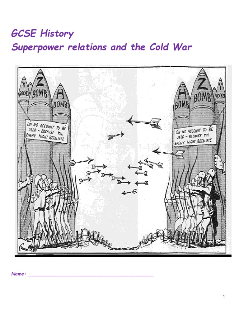 GCSE History Superpower Relations and The Cold War: Name | PDF | Cold ...