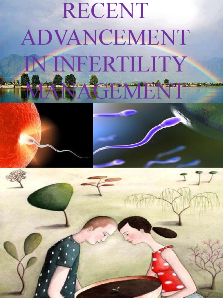 Recent Advancement in Infertility Management | PDF