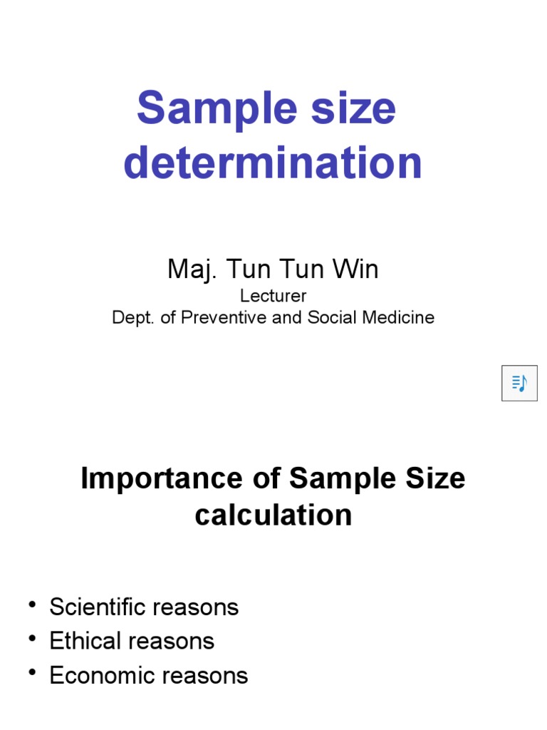 Sample Size Determination: Maj. Tun Tun Win | PDF | Type I And Type Ii ...