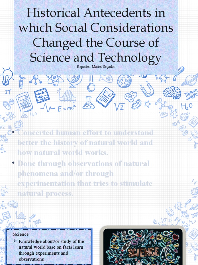 Historical Antecedents in Which Social Considerations Changed The ...