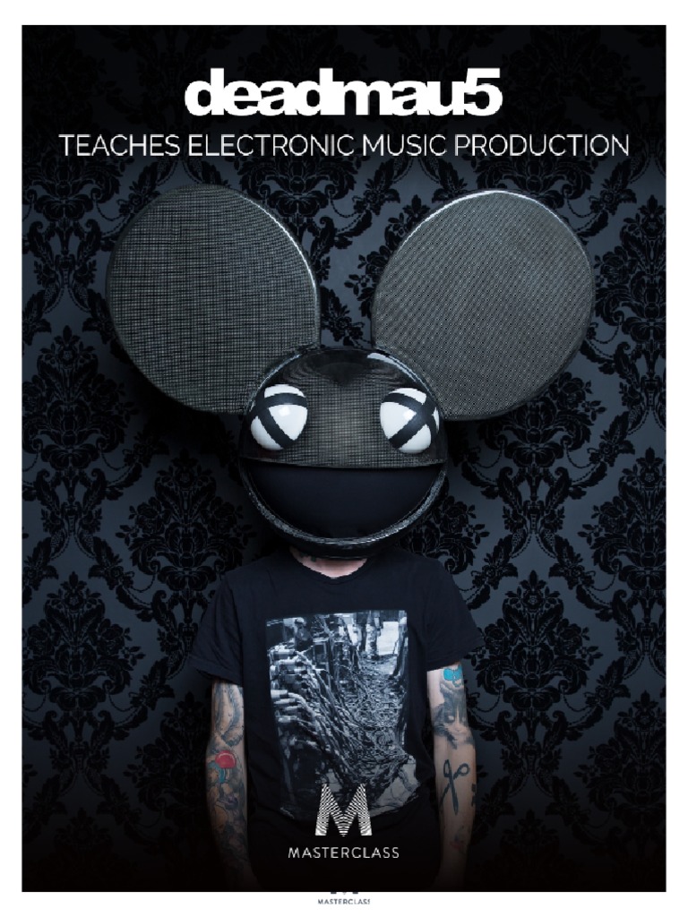Deadmau5 Teaches Electronic Music Production 1 | PDF | Synthesizer | Sound
