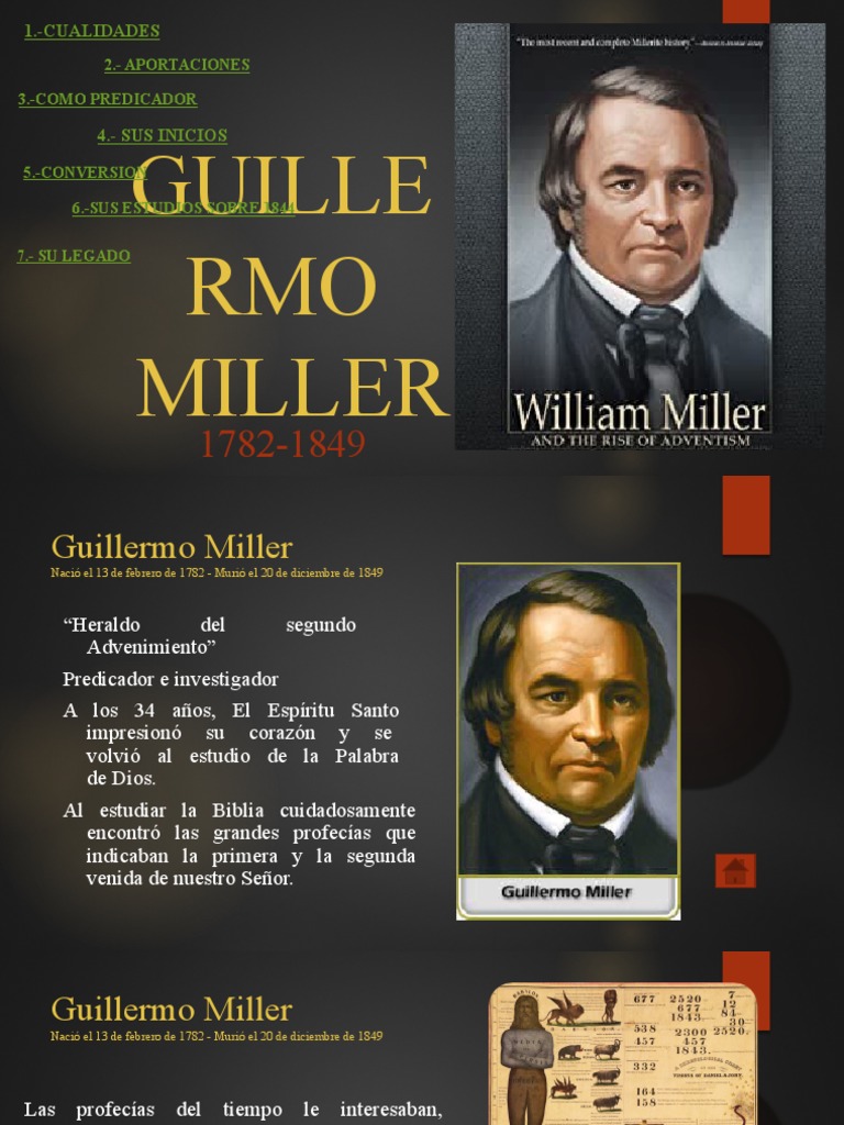 El legado de Guillermo Miller, el gran predicador del segundo ...