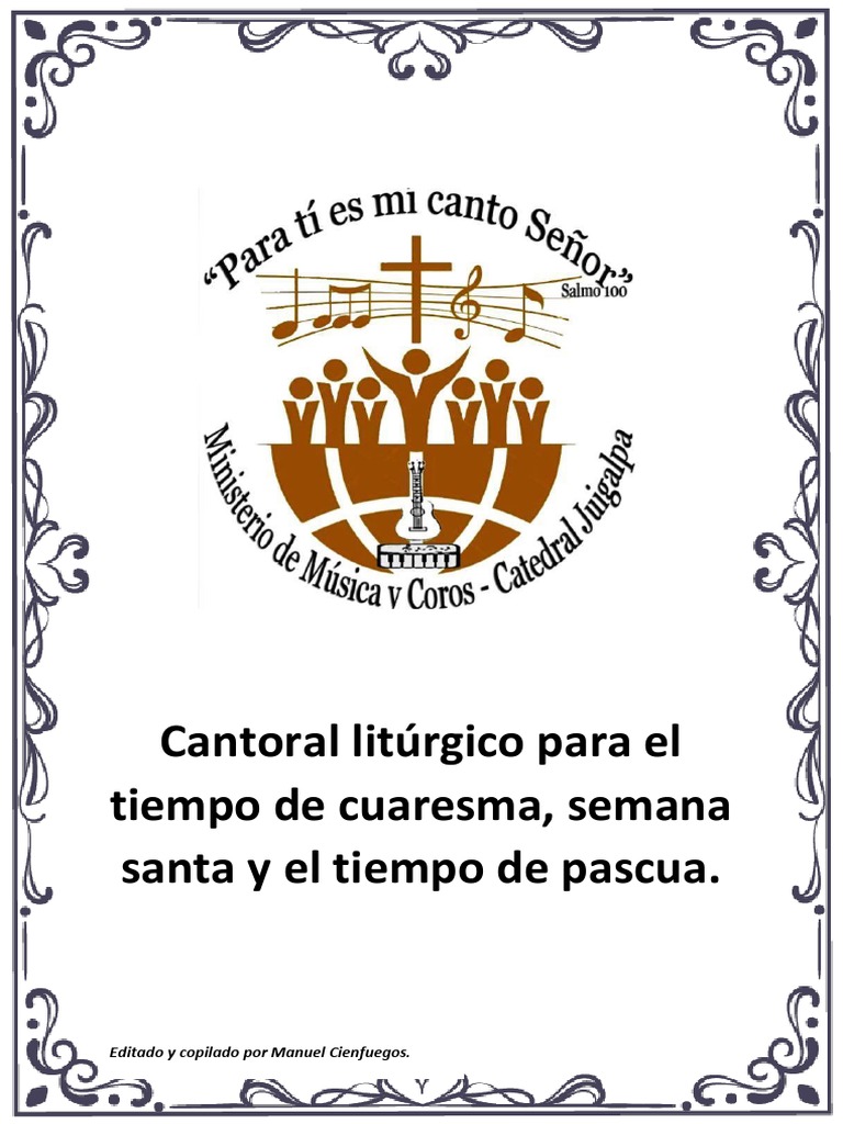 Cantoral Litúrgico para El Tiempo de Cuaresma, Semana Santa y El Tiempo de Pascua | PDF | Pascua ...