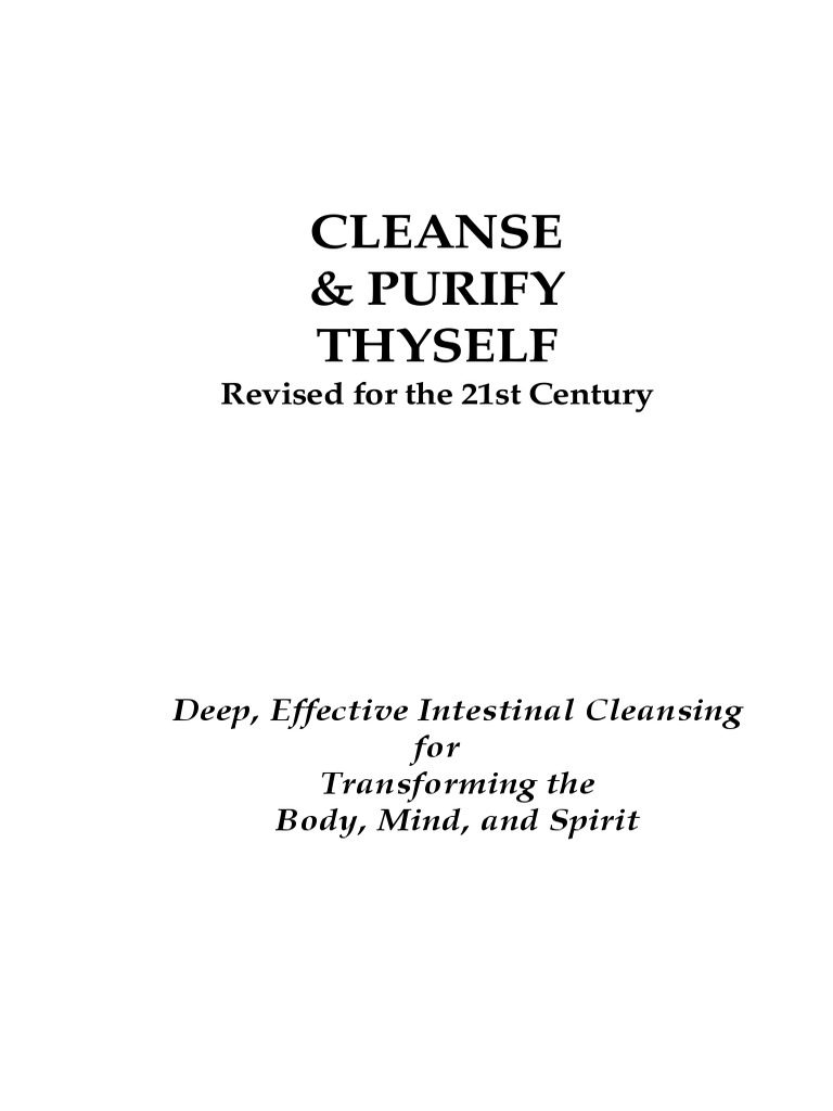 CLEANSE AND PURIFY THYSELF. DR. RICHARD ANDERSON (2019 Final Edition ...