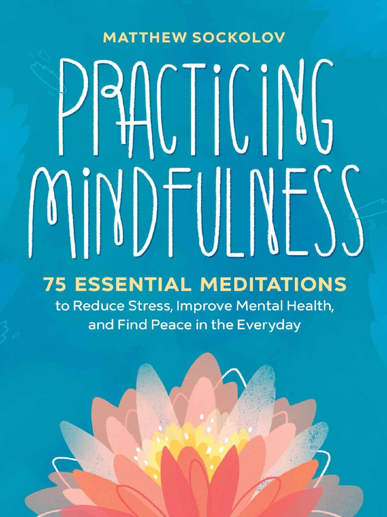 Practicing Mindfulness | PDF