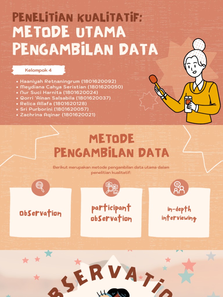 (Kelompok 4C) Metode Utama Pengambilan Data Kualitatif | PDF