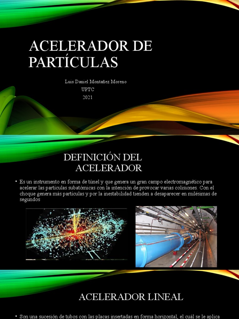 Tipos y usos de aceleradores de partículas | PDF | Acelerador de ...