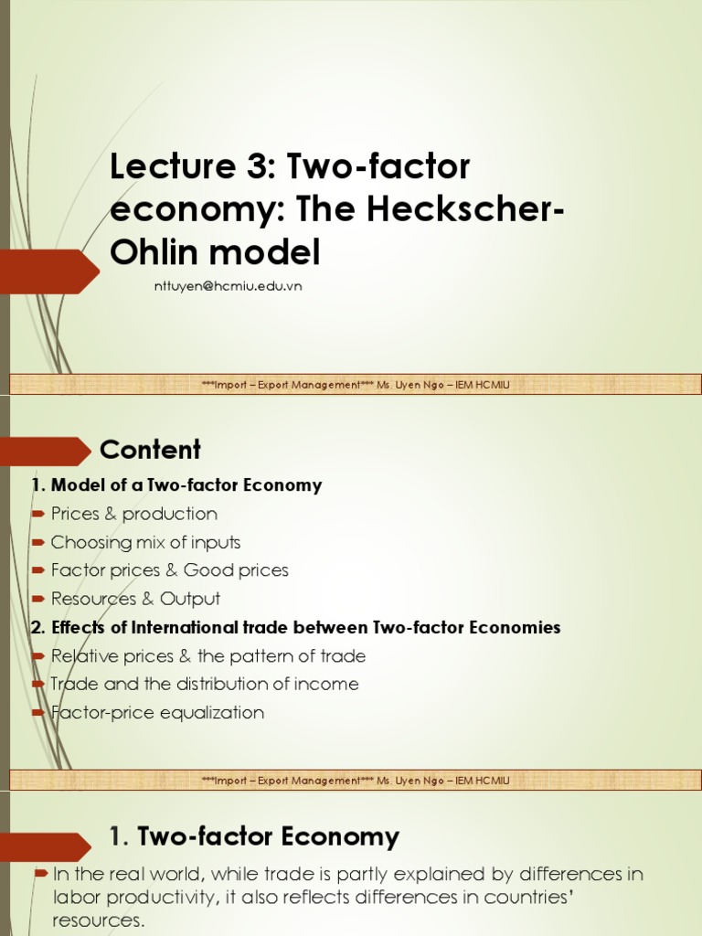 Lecture 3: Two-Factor Economy: The Heckscher-Ohlin Model: Nttuyen@hcmiu ...