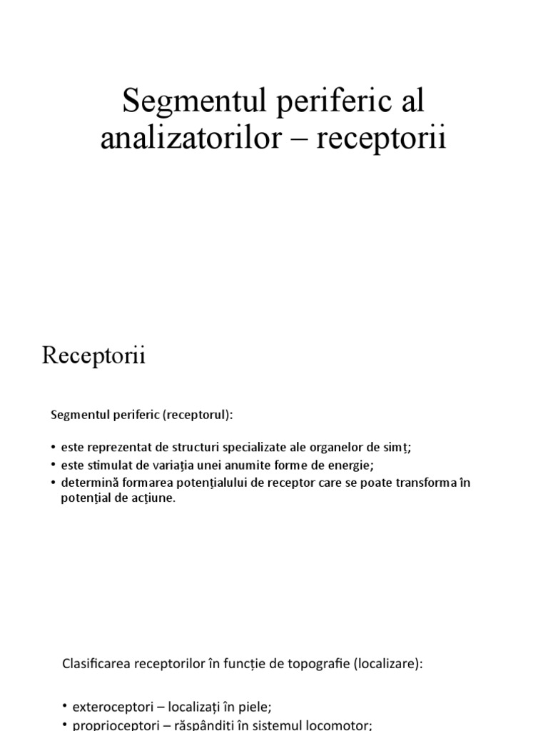 Segmentul Periferic Al Analizatorilor - Receptorii | PDF