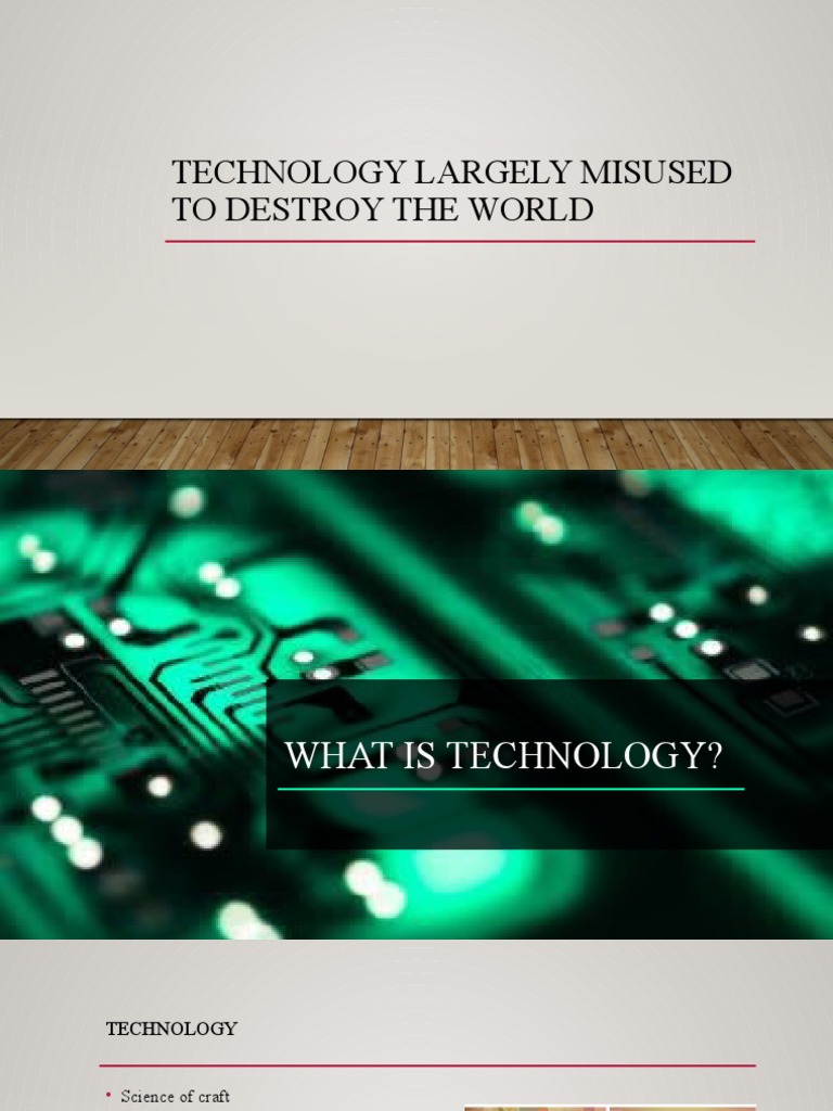 Technology Largely Misused To Destroy The World | PDF | Social Science ...