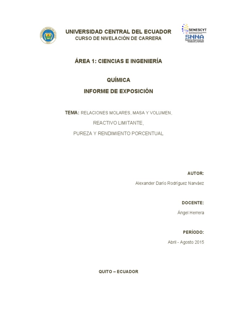 Relaciones Molares, Masa y Volumen, Reactivo Limitante, Pureza y ...