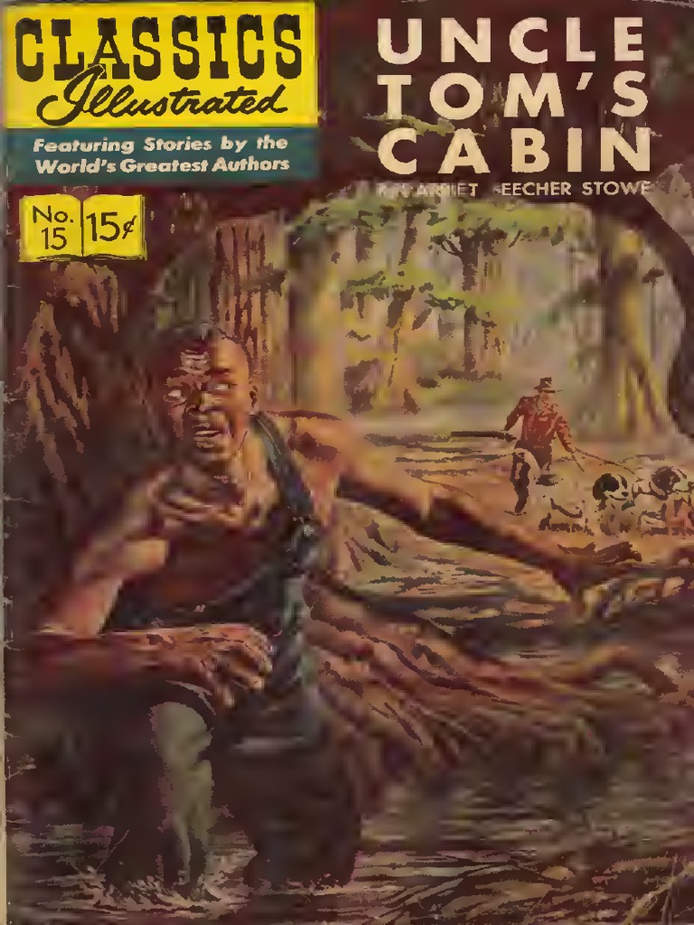 Classics Illustrated - 015 - Uncle Tom's Cabin | PDF