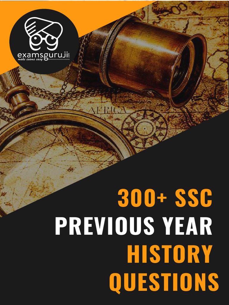 Previous Year: 300+ SSC History Questions | PDF