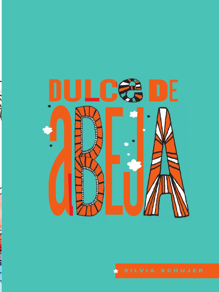 Dulce de Abeja - Silvia Schujer | PDF
