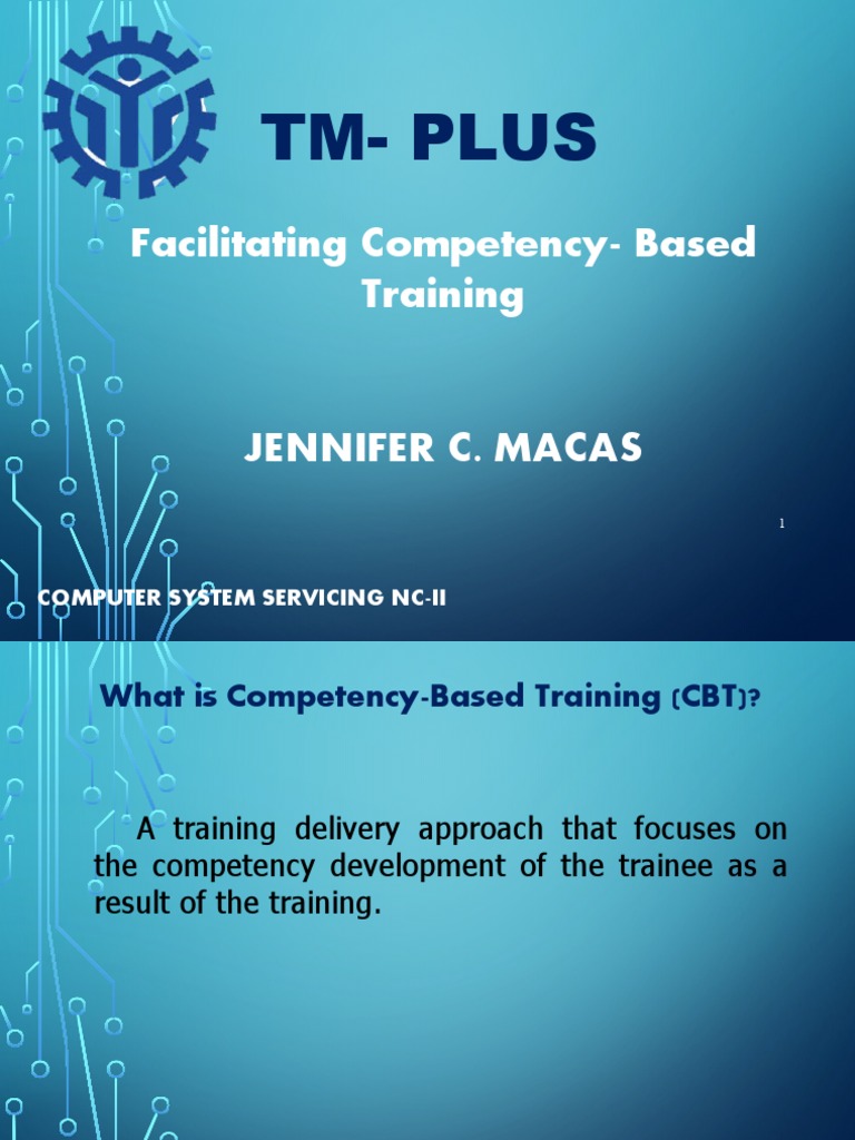 Tm-Plus: Facilitating Competency - Based Training Jennifer C. Macas ...
