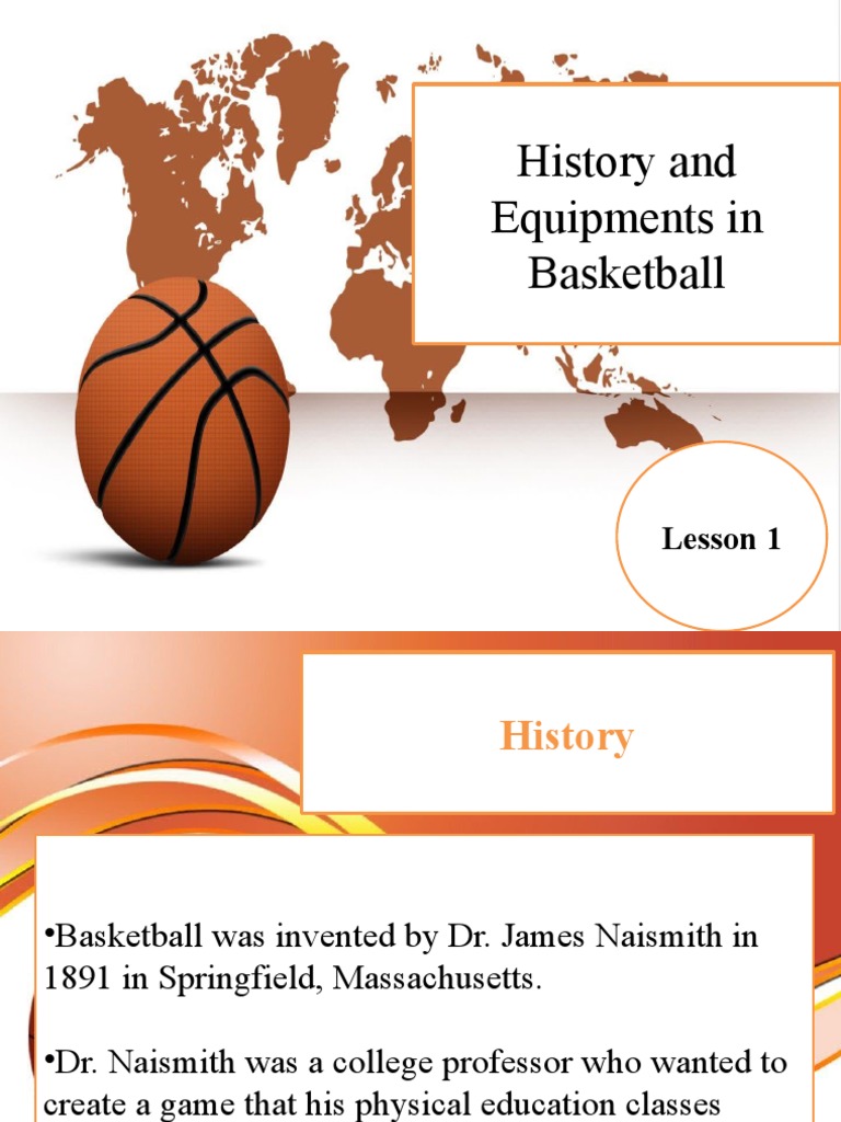 LESSON 1. History and Equipment of Basketball | PDF