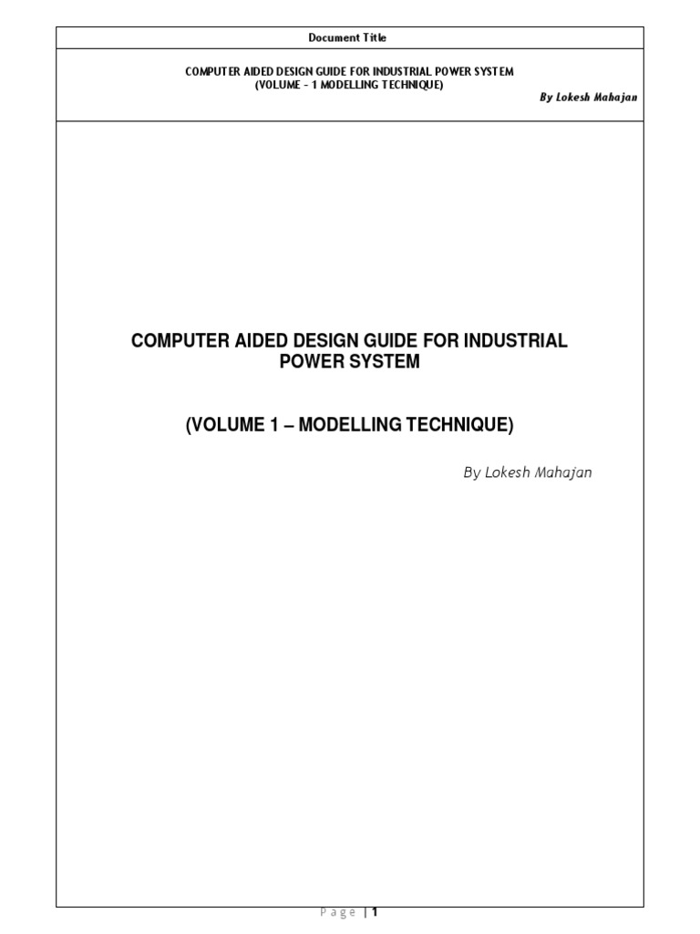 Computer Aided Design Guide For Industrial Power System: Document Title ...