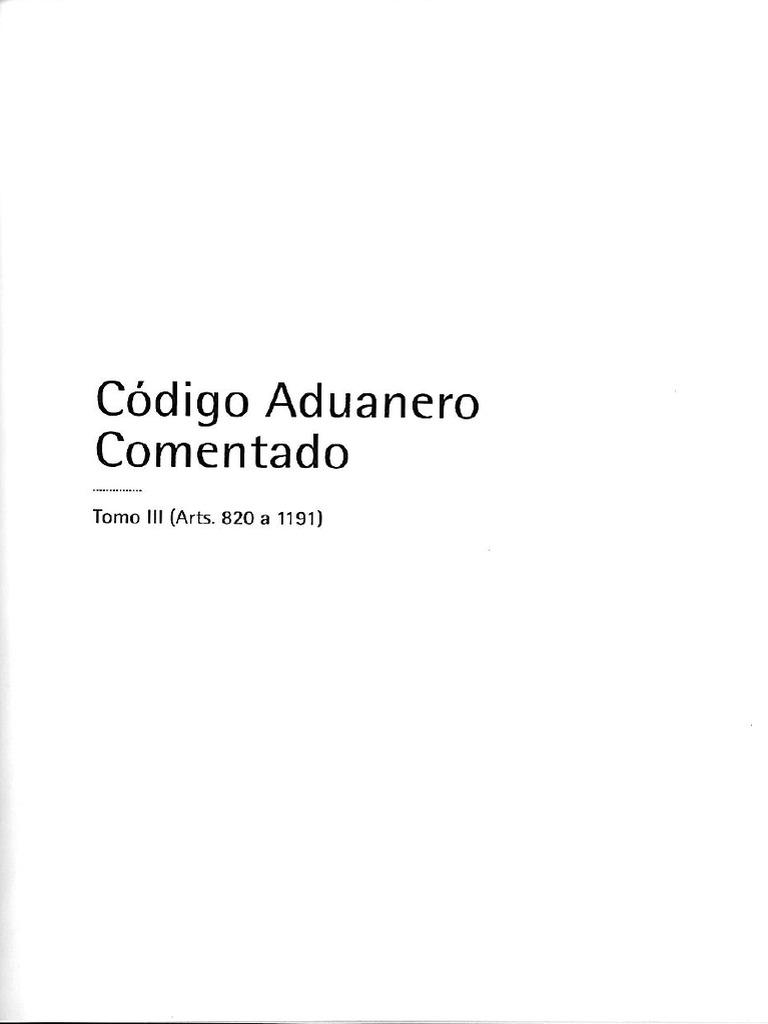 Vol 3 - Codigo Aduanero Comentado | PDF