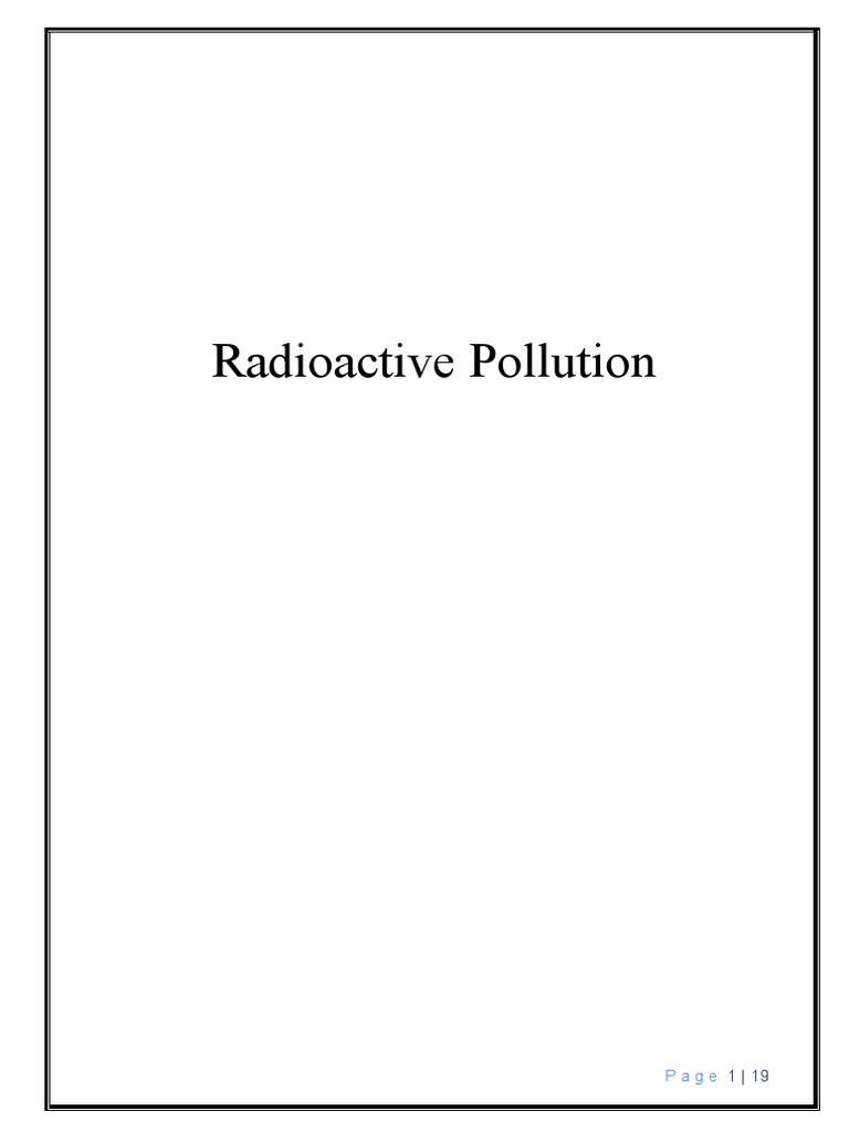 Understanding Radioactive Pollution | PDF | Radioactive Decay ...