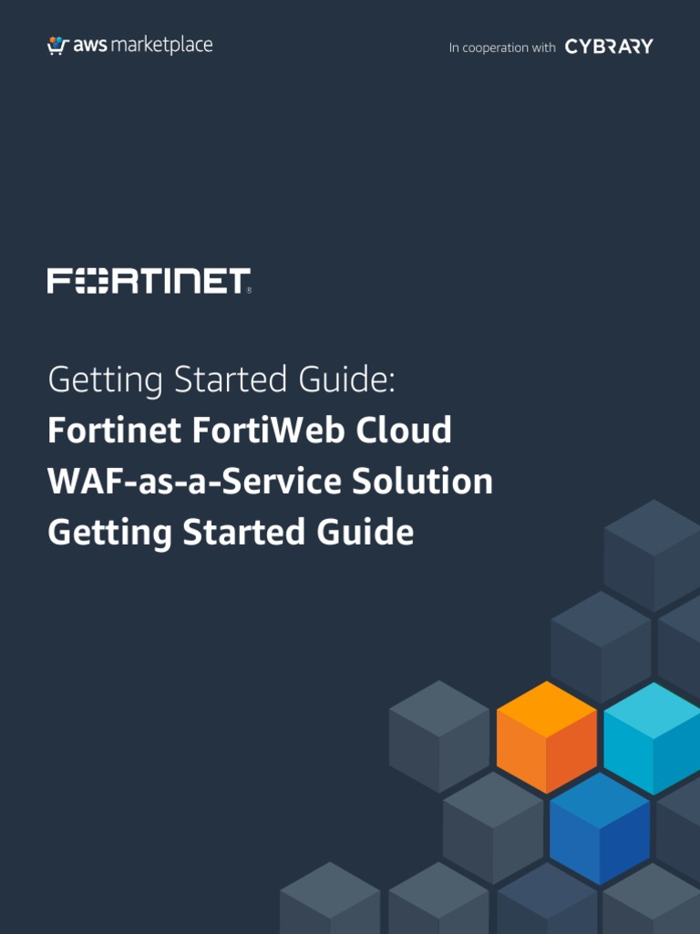 Fortinet Fortiweb Cloud Waf-As-A-Service Solution Getting Started Guide ...