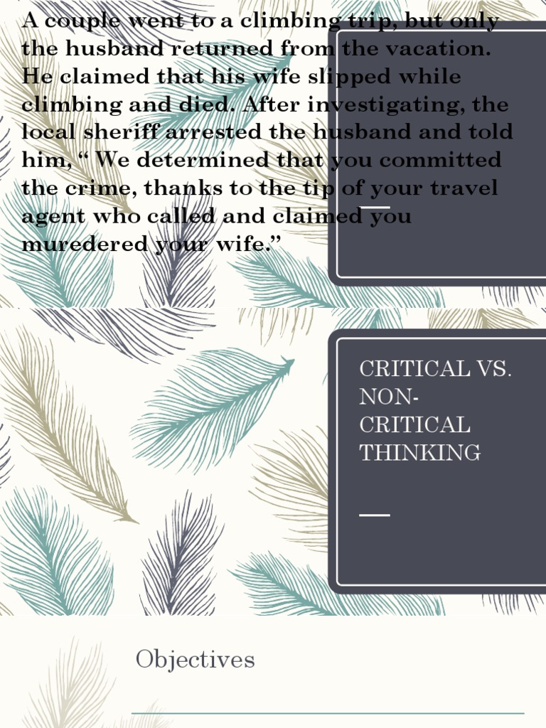 Critical vs. Non Critical Thinking | PDF | Thought | Critical Thinking