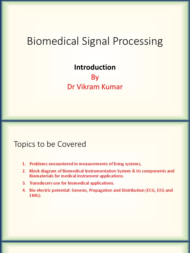 Biomedical Signal Processing Overview | PDF | Heart | Atrium (Heart)