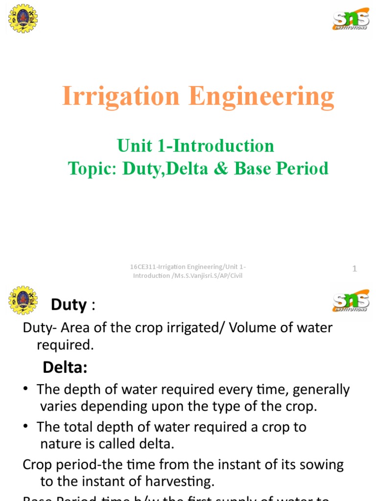 Irrigation Engineering: Unit 1-Introduction Topic: Duty, Delta & Base ...