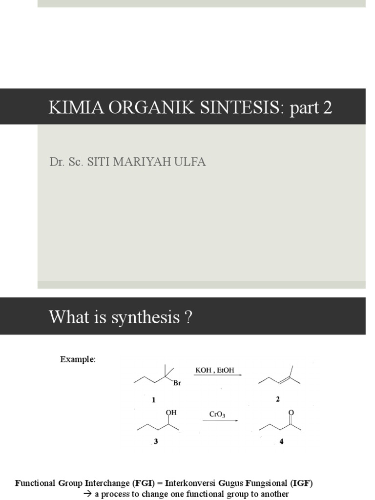 Organic Synthesis Strategies: Retrosynthesis, Functional Group ...