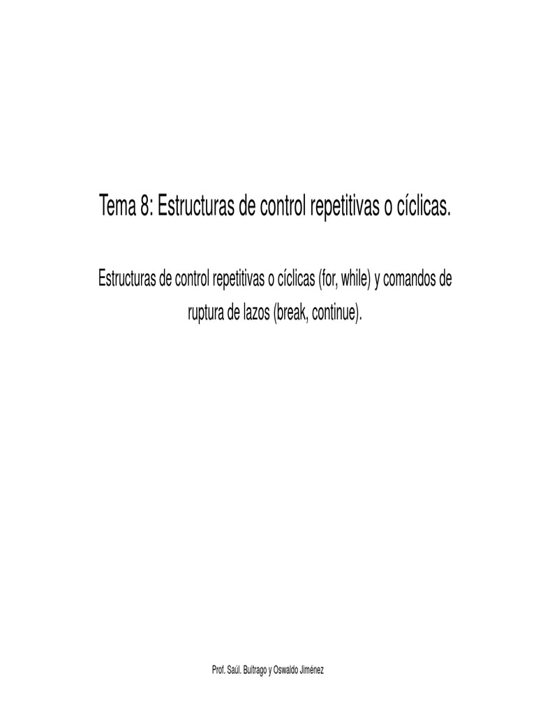 CO-2111 Tema 8 Estructuras de Control Repetitivas O Cíclicas | PDF ...