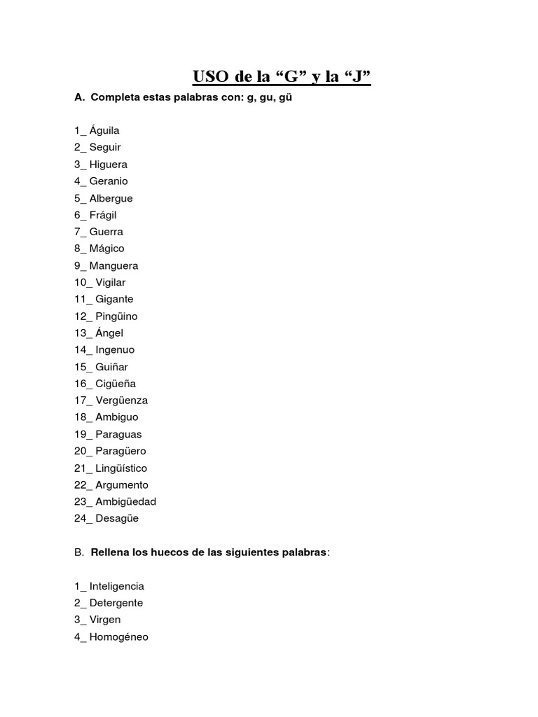 USO de La "G" y La "J": A. Completa Estas Palabras Con: G, Gu, Gü | PDF ...