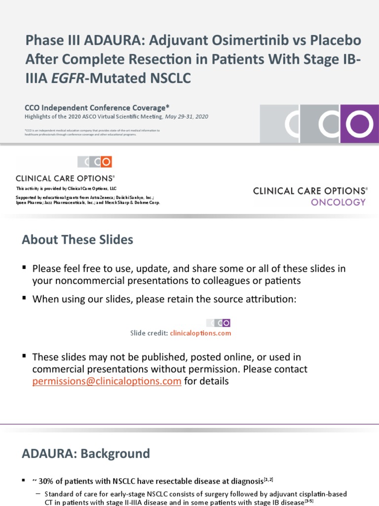 Phase III ADAURA: Adjuvant Osimertinib Vs Placebo After Complete ...