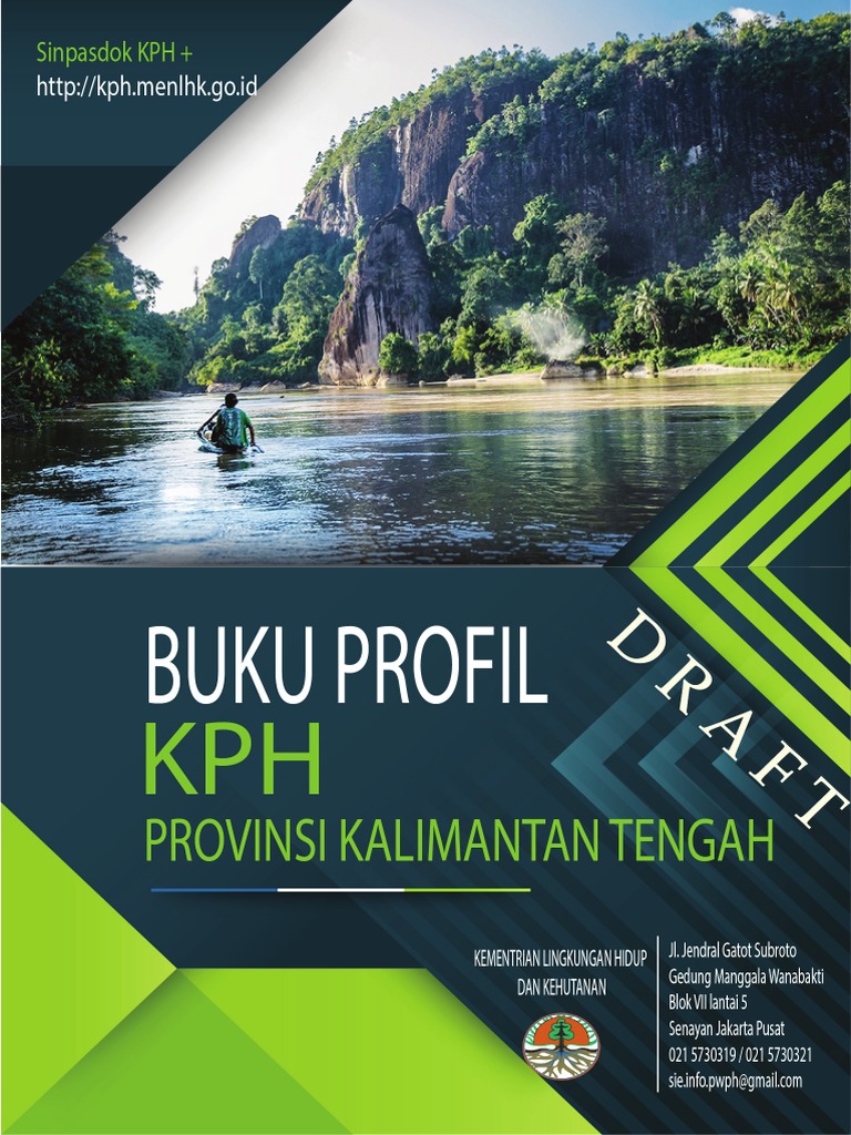 9.draf Buku Profil KPH Provinsi Kalimantan Tengah Tahun 2018 | PDF