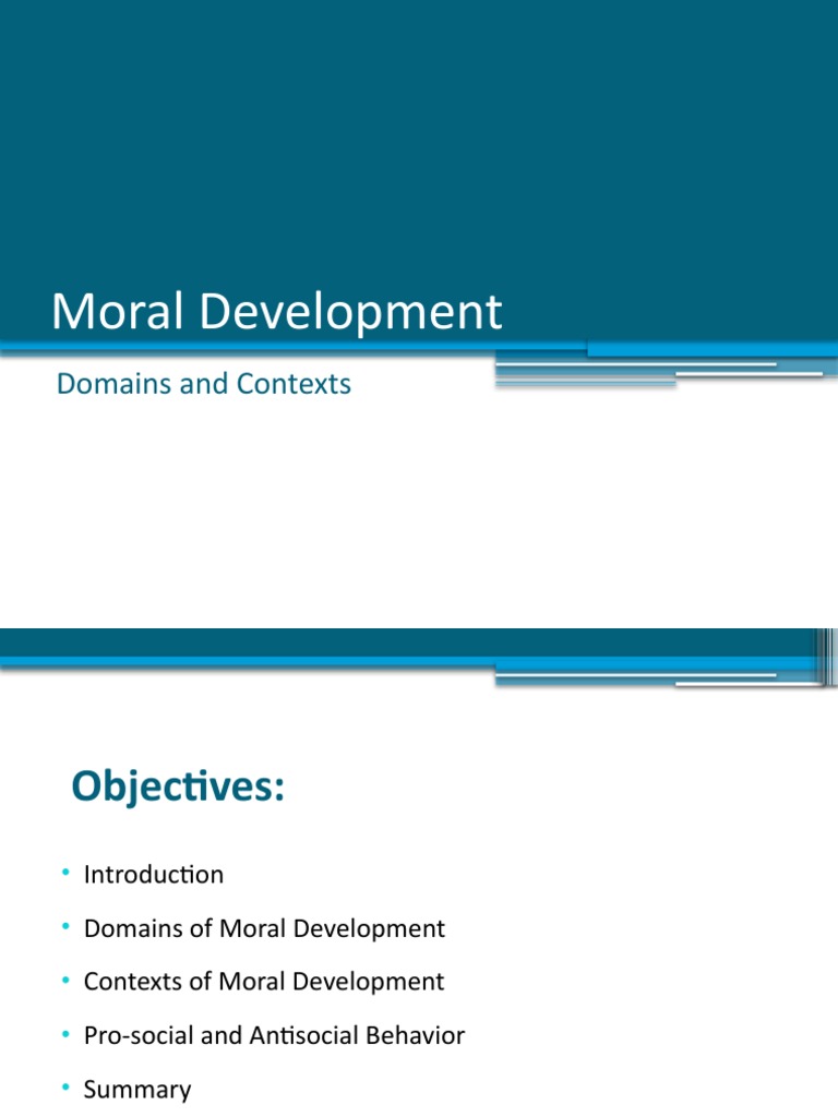 Moral Development: Domains and Contexts | PDF | Morality | Emotions